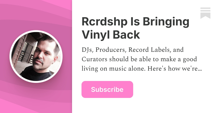 Rcrdshp Is Bringing Vinyl Back | Obie Fernandez | Substack