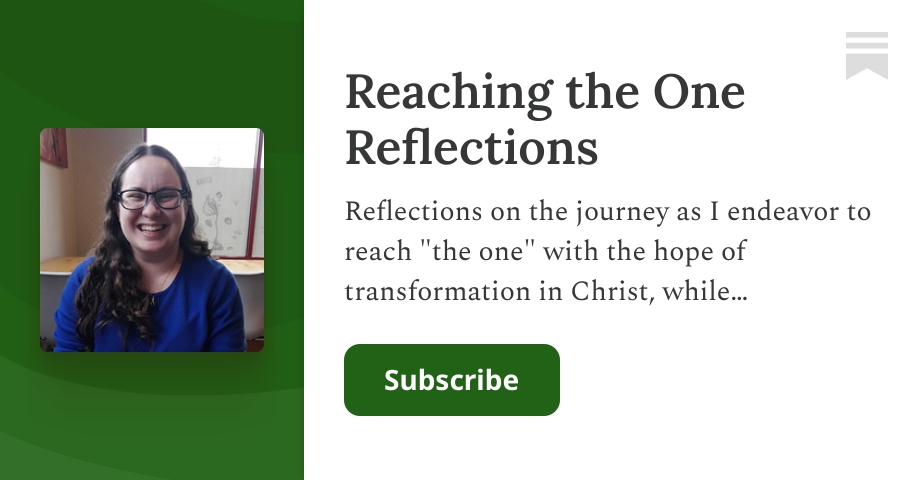 Reaching the One Reflections | Amanda | Substack