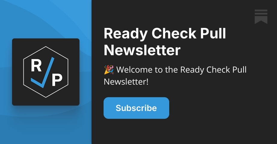 Ready Check Pull Newsletter | Jimfro | Substack