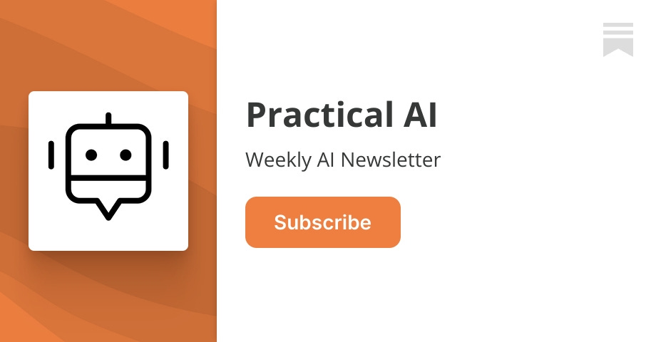 Practical AI | PracticalAI | Substack