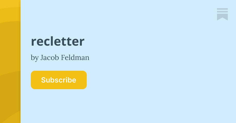 recletter | Jacob Feldman | Substack