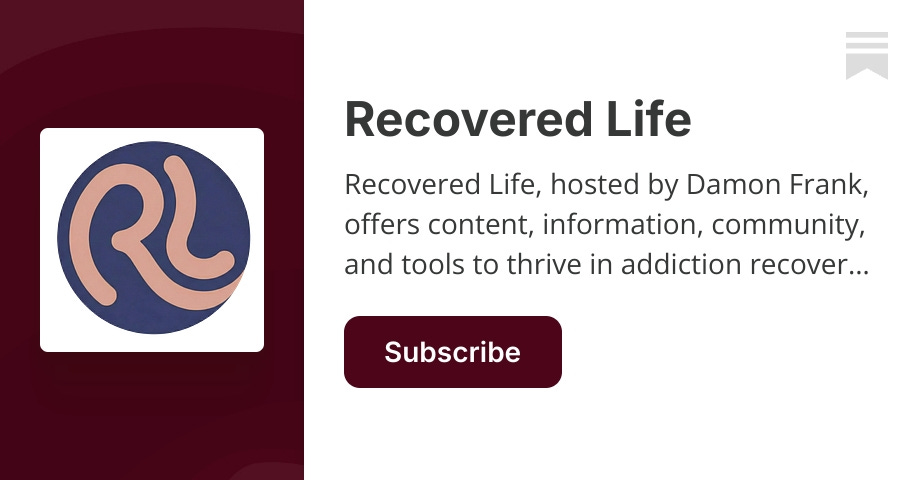 Recovered Life | Substack