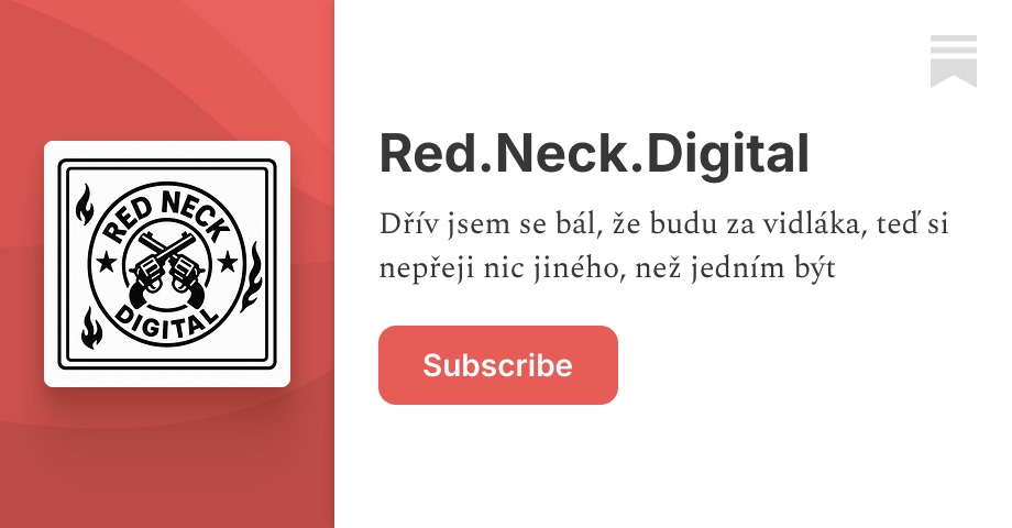 Red.Neck.Digital | Štěpán Vraný | Substack