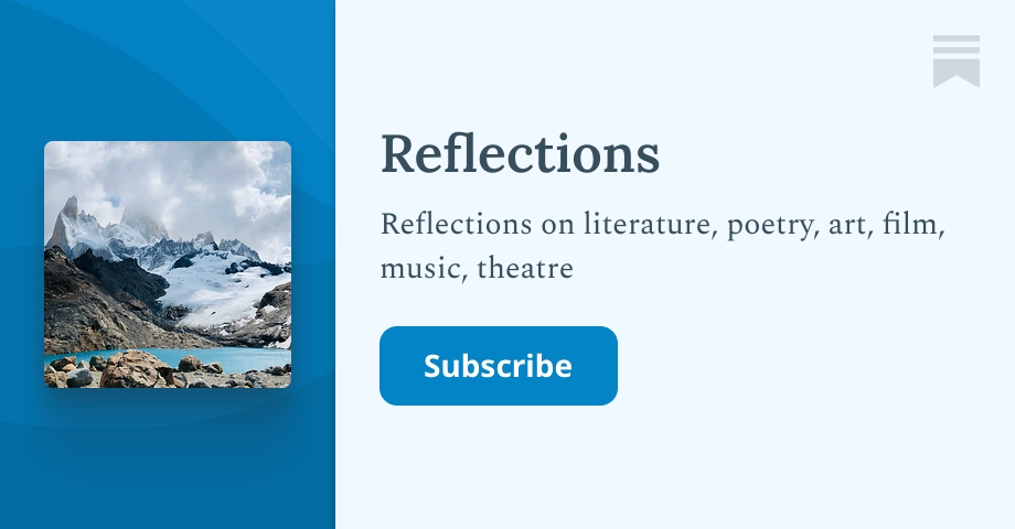 Reflections | Lachlan Peake | Substack