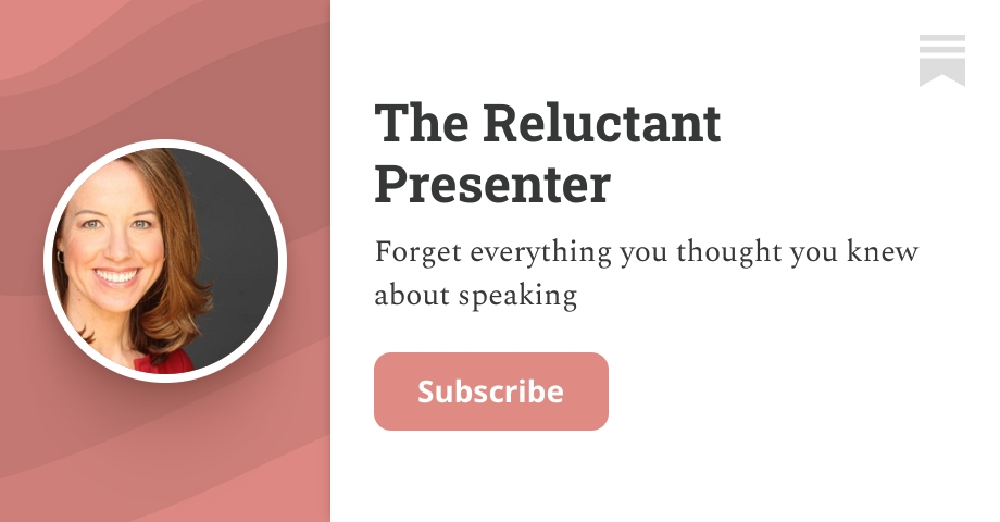 The Reluctant Presenter | Meghan Dotter | Substack