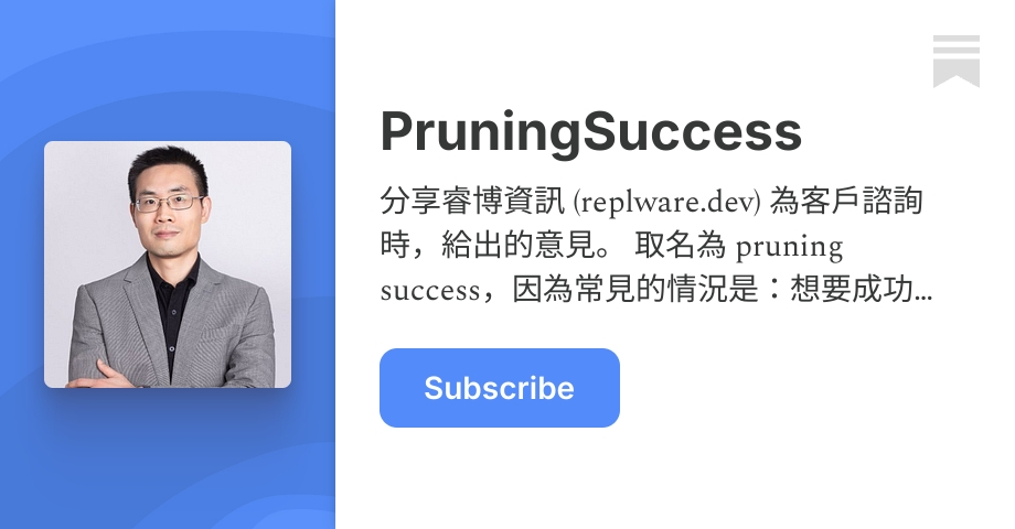 PruningSuccess | Laurence Chen | Substack