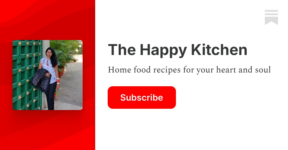 The Happy Kitchen | Reshma Raju | Substack