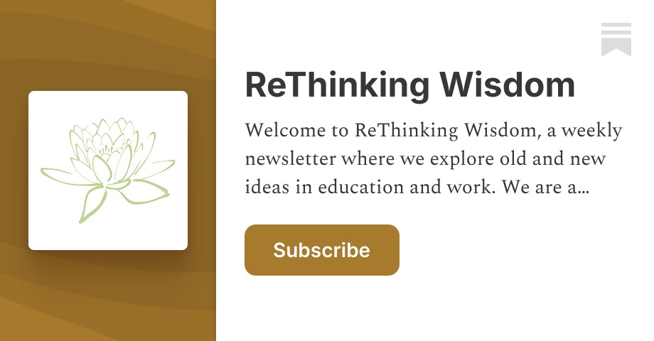 ReThinking Wisdom | Substack