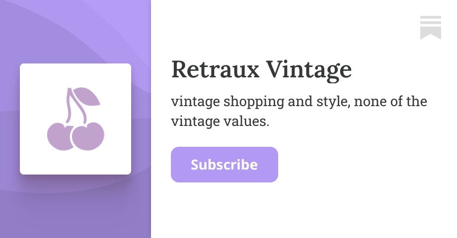 Retraux Vintage | Margaux Anbouba | Substack