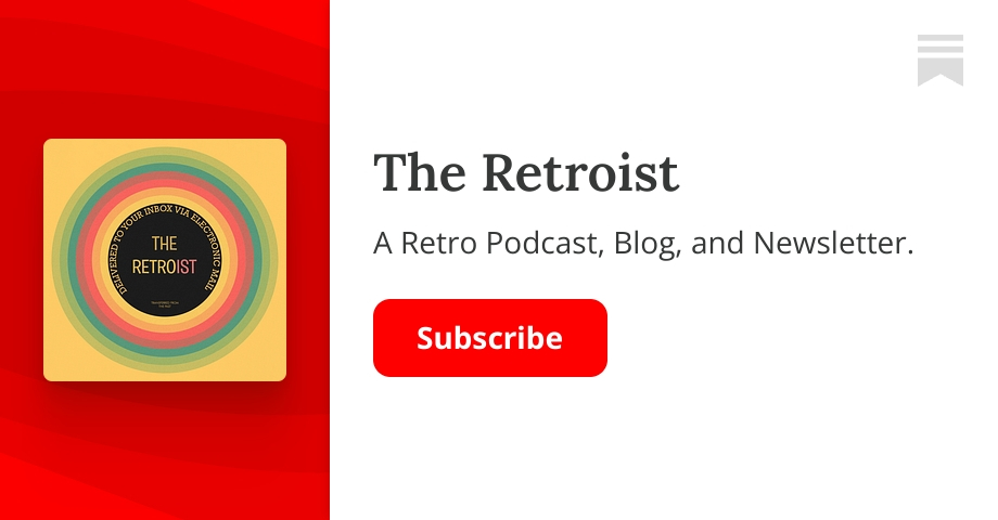 The Retroist | Substack