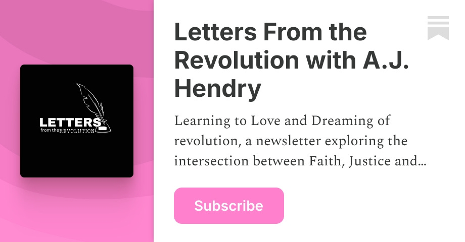 Letters From the Revolution with A.J. Hendry | Substack