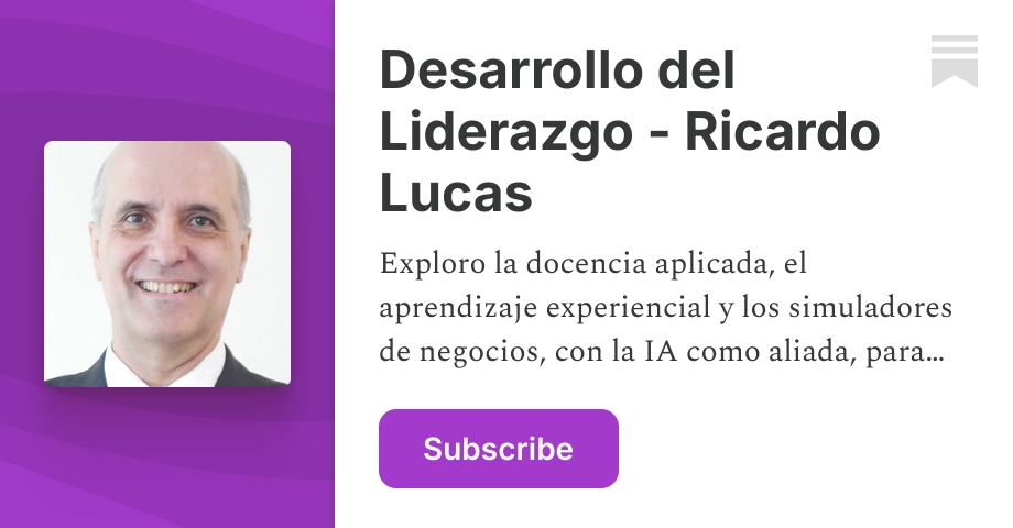 Desarrollo del Liderazgo - Ricardo Lucas | Ricardo Lucas Fernández | Substack