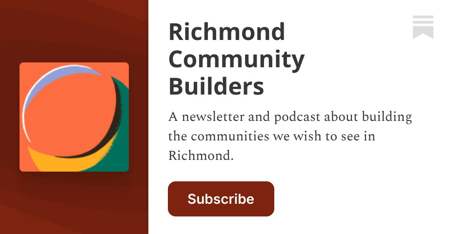 Richmond Community Builders | RVA Community Builder | Substack