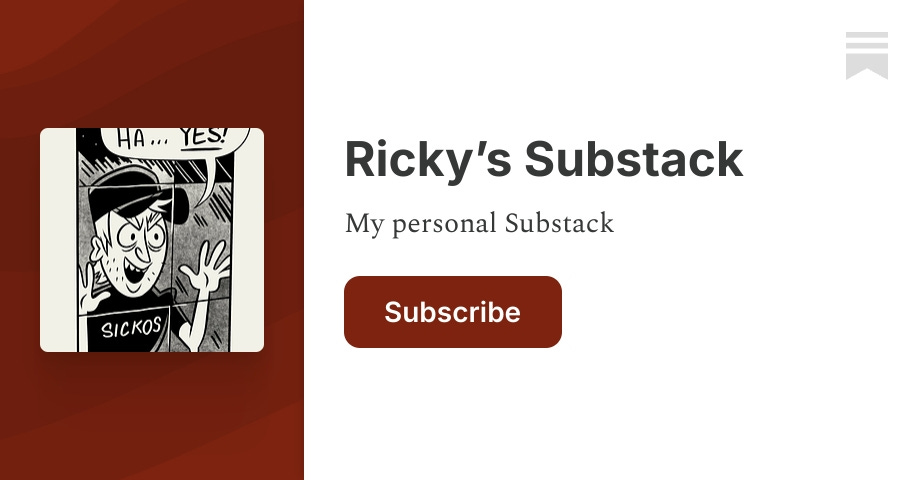 Ricky’s Substack | RickyFTW | Substack