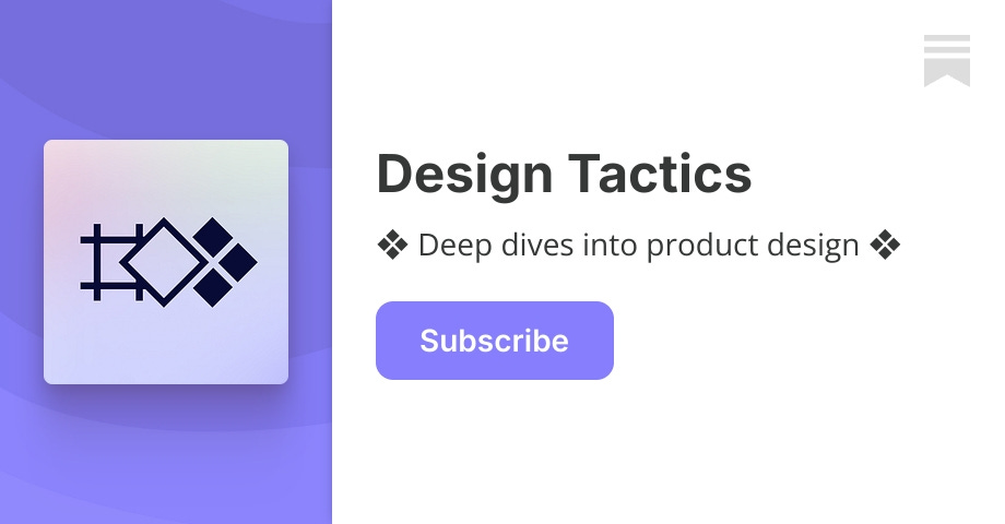 Design Tactics | Ridd | Substack