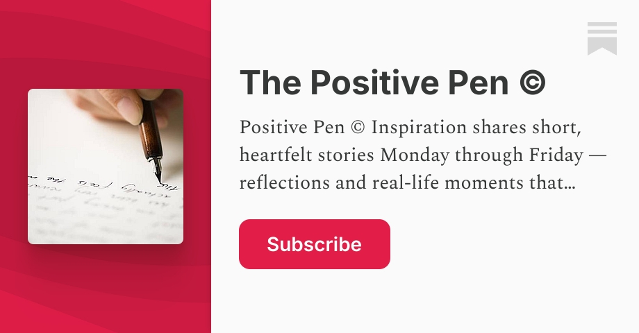 The Positive Pen | John Rinaldo | Substack