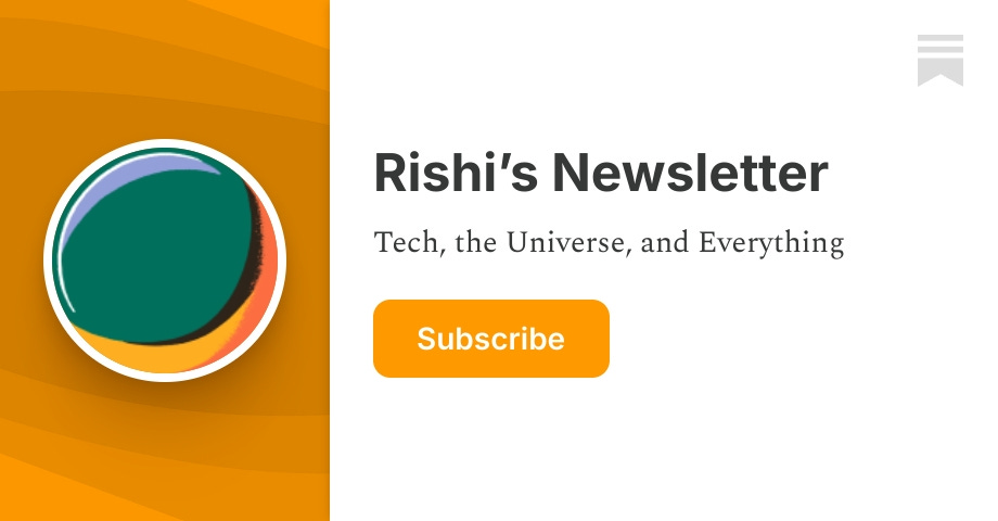 Rishi’s Newsletter | Rishi Garg | Substack
