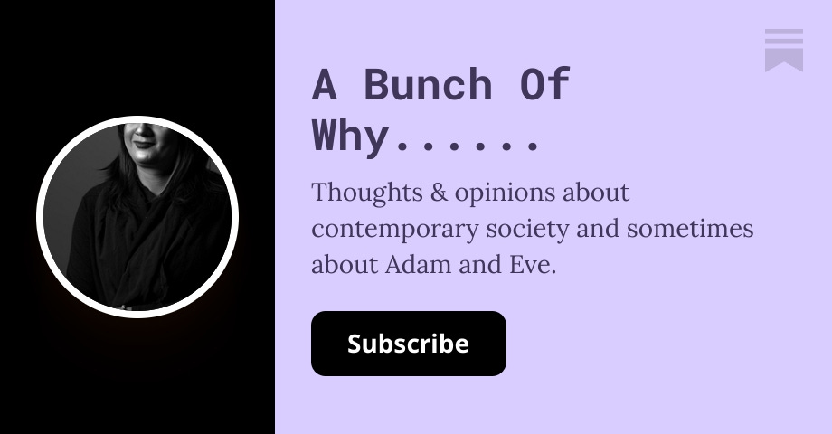 A Bunch Of Why...... | Ritushree Panigrahi (She/Her) | Substack