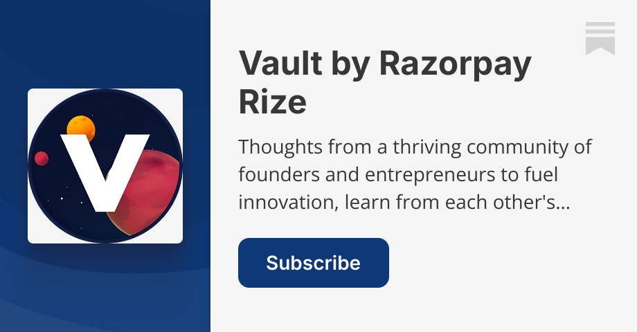 Vault by Razorpay Rize | Substack