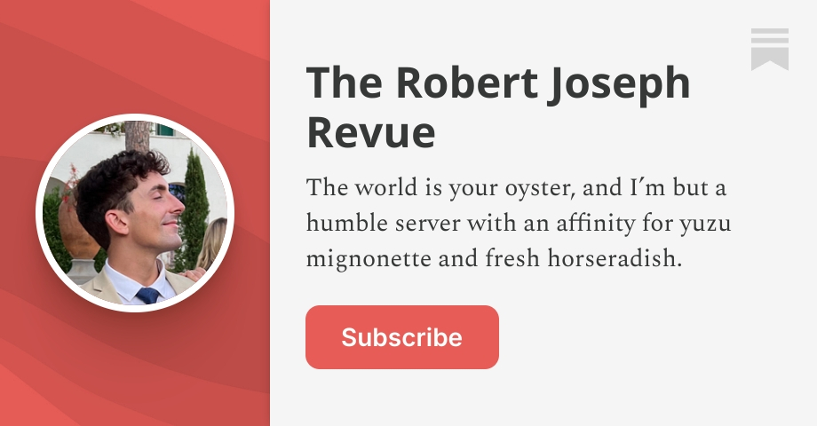 The Robert Joseph Revue | Substack