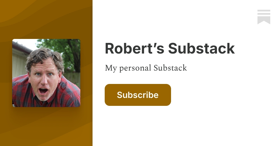 Robert’s Substack | Robert Shawgo Jr. | Substack