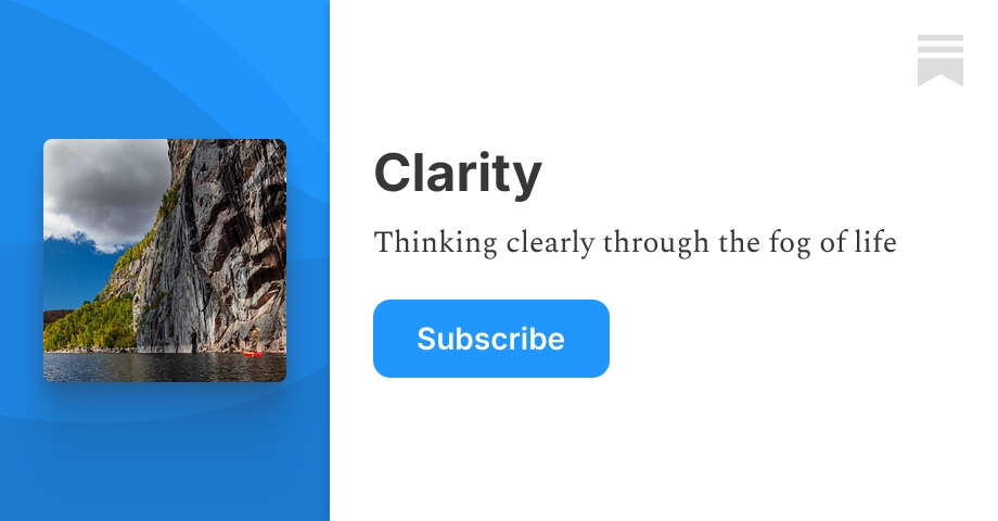 Clarity | rob rodger | Substack