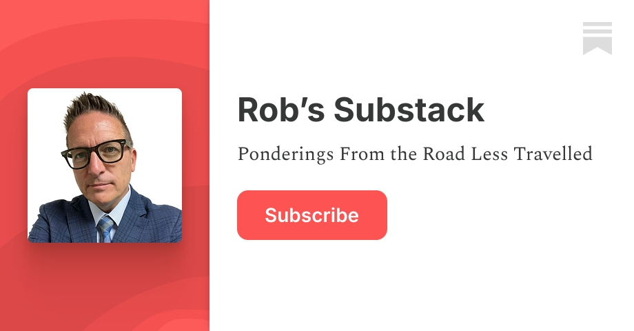Rob’s Substack | Rob Toal | Substack