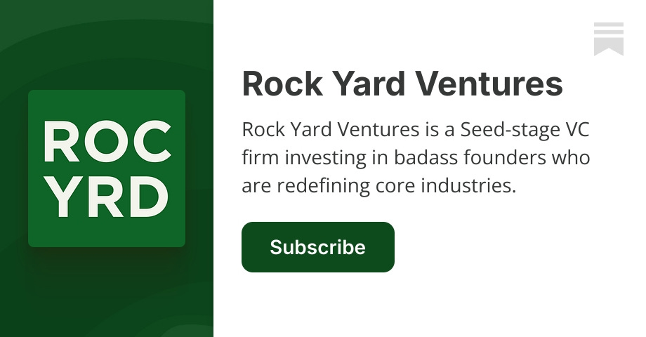 Rock Yard Ventures | Daniel Dart | Substack