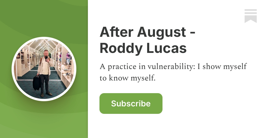 After August - Roddy Lucas | Substack