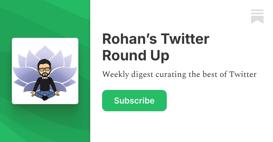 Rohan’s Twitter Round Up | Substack