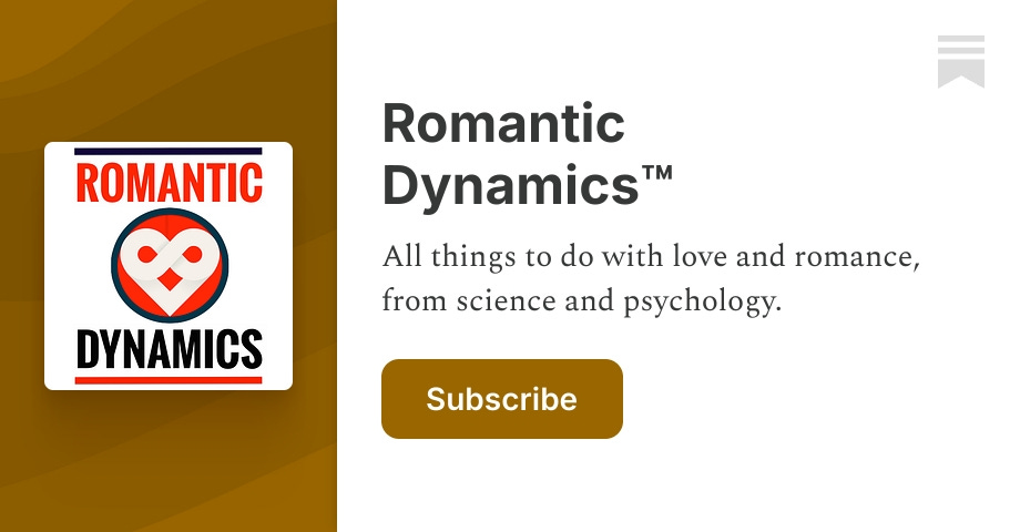 Romantic Dynamics™ | Romantic Dynamics® | Substack