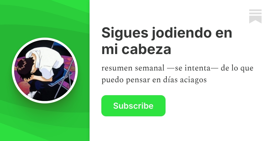 Sigues jodiendo en mi cabeza | ron | Substack