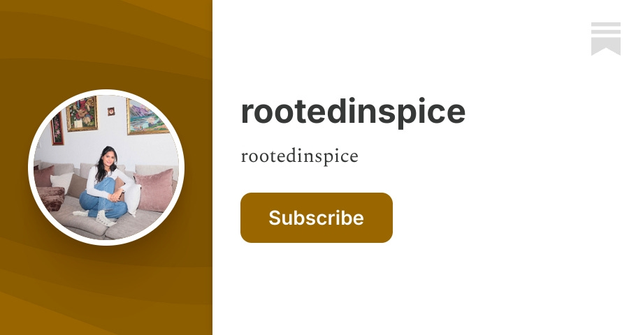 rootedinspice | Substack