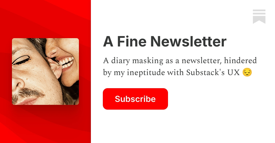 A Fine Newsletter | Rose Kelso | Substack