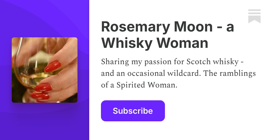 Rosemary Moon - a Whisky Woman | Substack