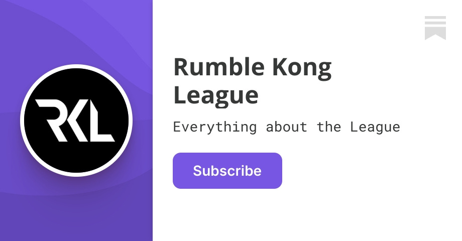 Rumble Kong League | Substack