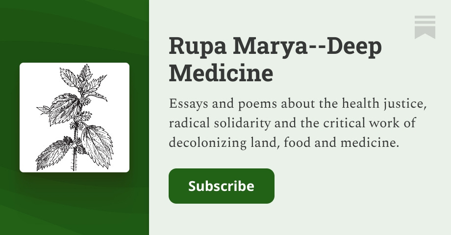 Rupa Marya--Deep Medicine | Substack