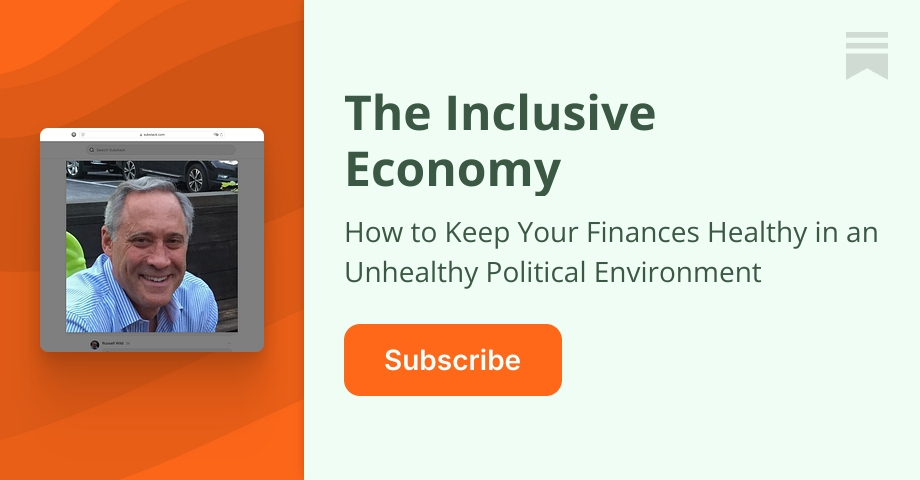 The Inclusive Economy | Russell Wild | Substack