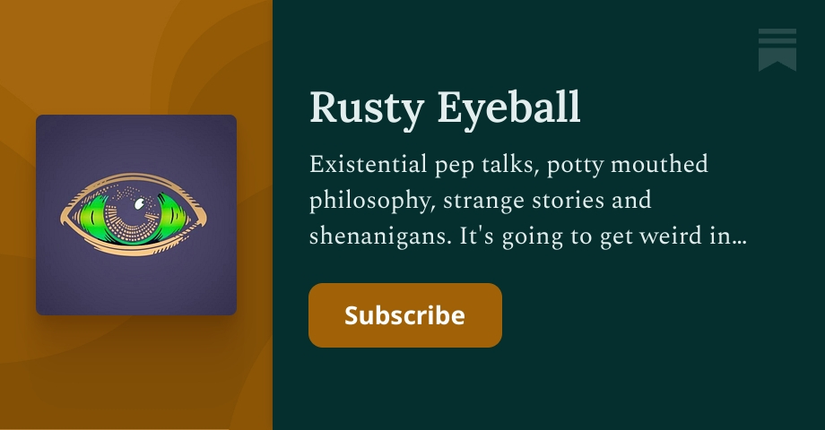 About - Rusty Eyeball