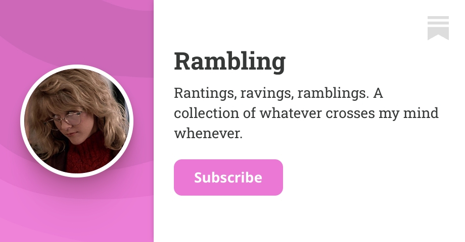 Rambling | Ryan | Substack