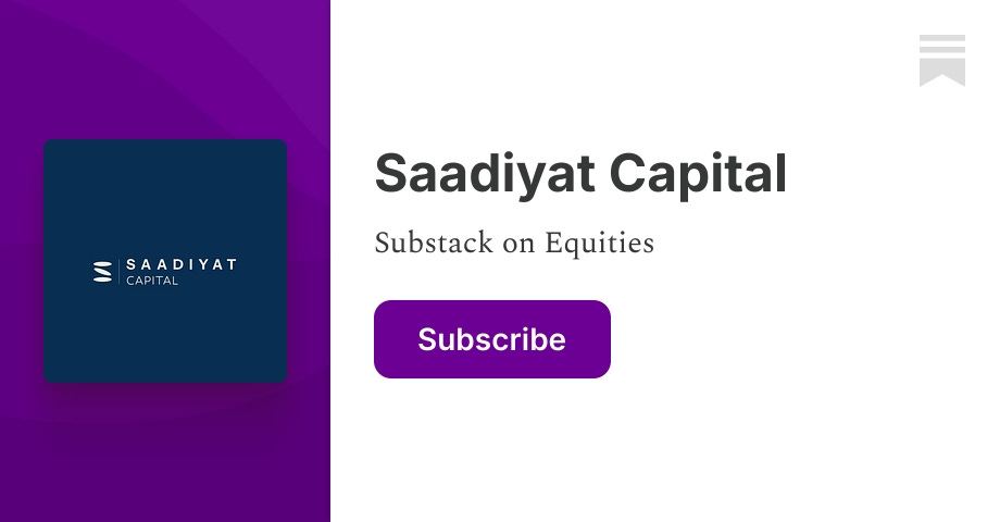 Saadiyat Capital | Aalim Azeez Ur Rehman | Substack