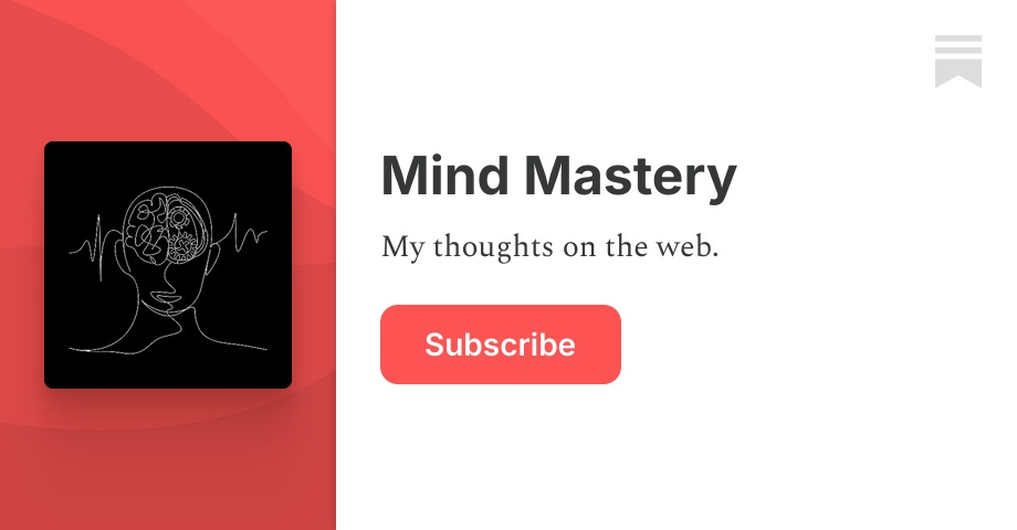 Mind Mastery | Saajid | Substack