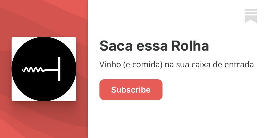 Saca essa Rolha | Isabelle Moreira Lima | Substack