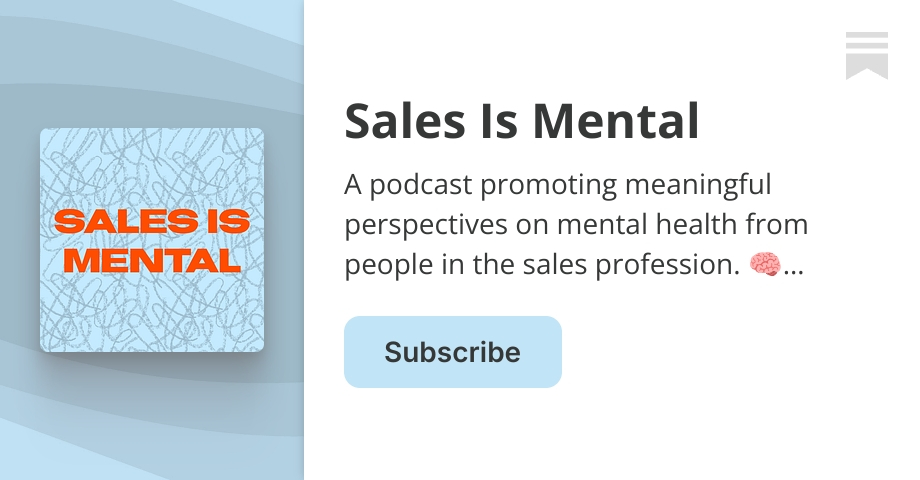 Sales Is Mental | Substack