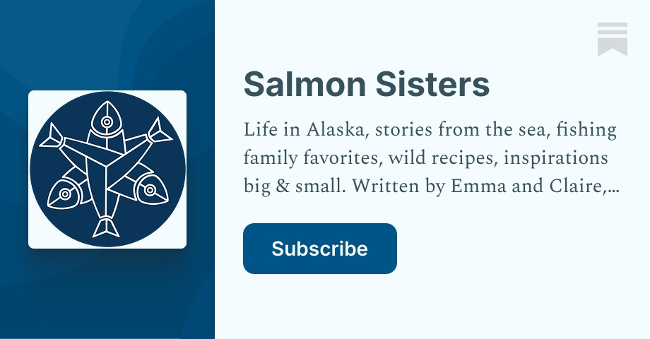 Salmon Sisters | Emma & Claire | Substack