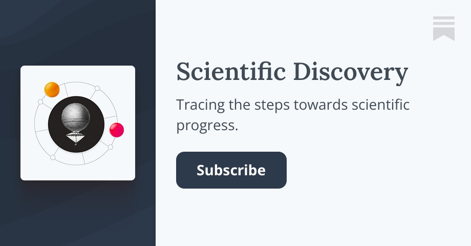 Scientific Discovery | Saloni Dattani | Substack