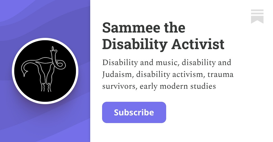 Sammee the Disability Activist | Samantha 💉 Bassler 🎼🎹 | Substack