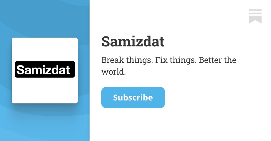 Samizdat | Chatham Sullivan | Substack