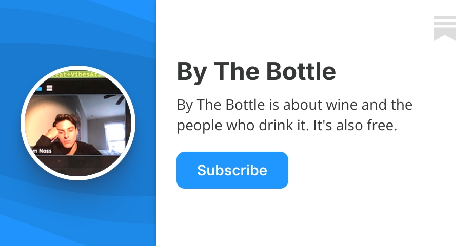 By The Bottle | Sam Noss | Substack