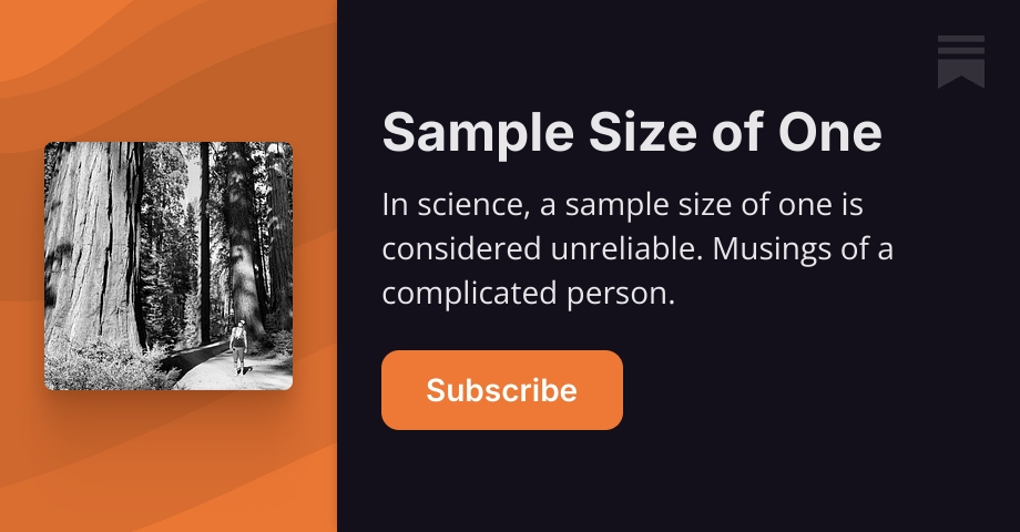 Sample Size of One | Kiet T | Substack